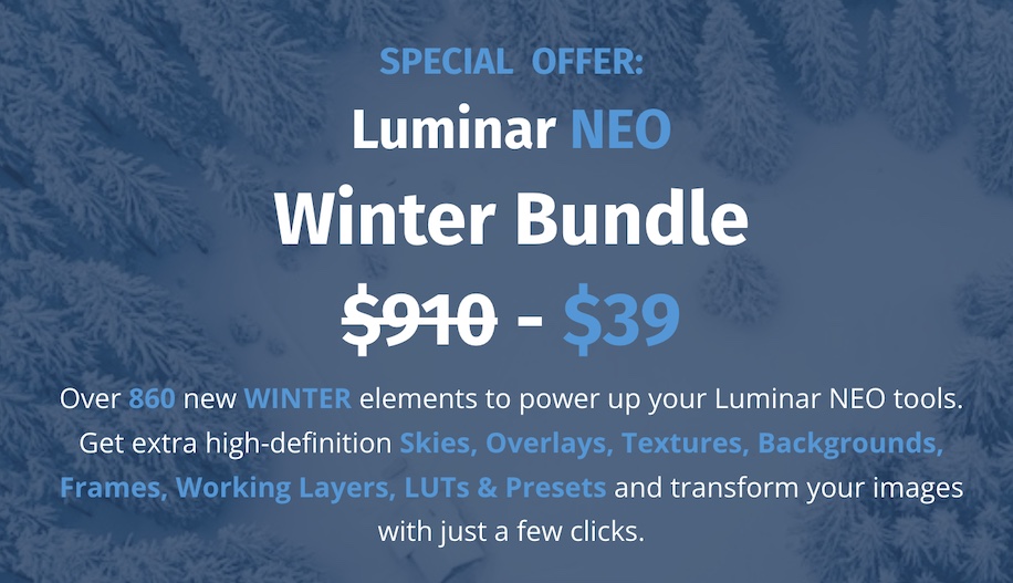 New Luminar NEO Winter Bundle released - Photo Rumors