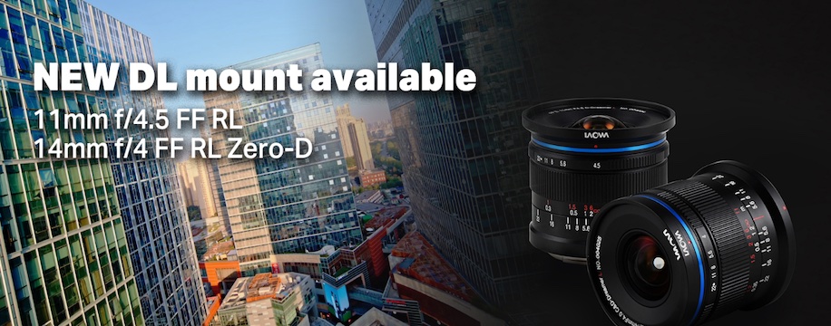 Venus Optics released several new Laowa lenses for XCD and DL mount ...