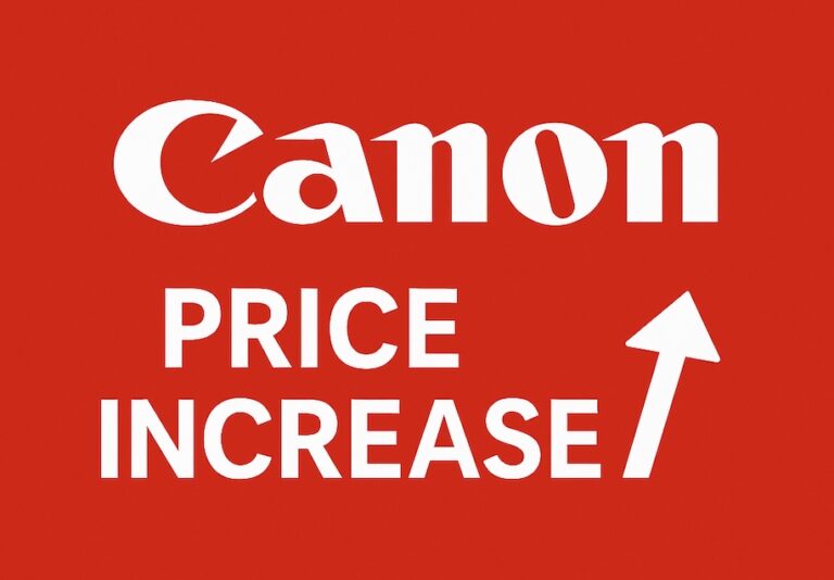 Breaking: Canon to increase prices in the US as a result of the new ...